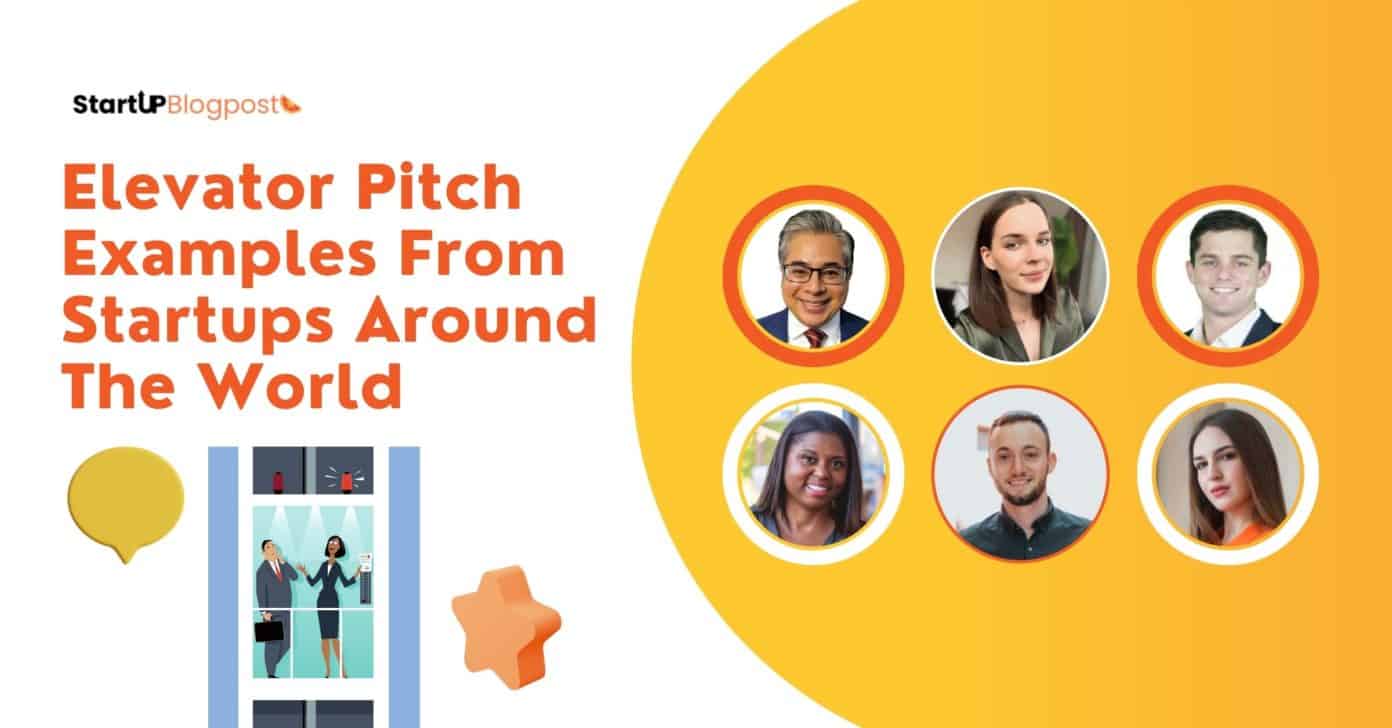 12 Elevator Pitch Examples From Startups Around The World - Startup Blogpost
